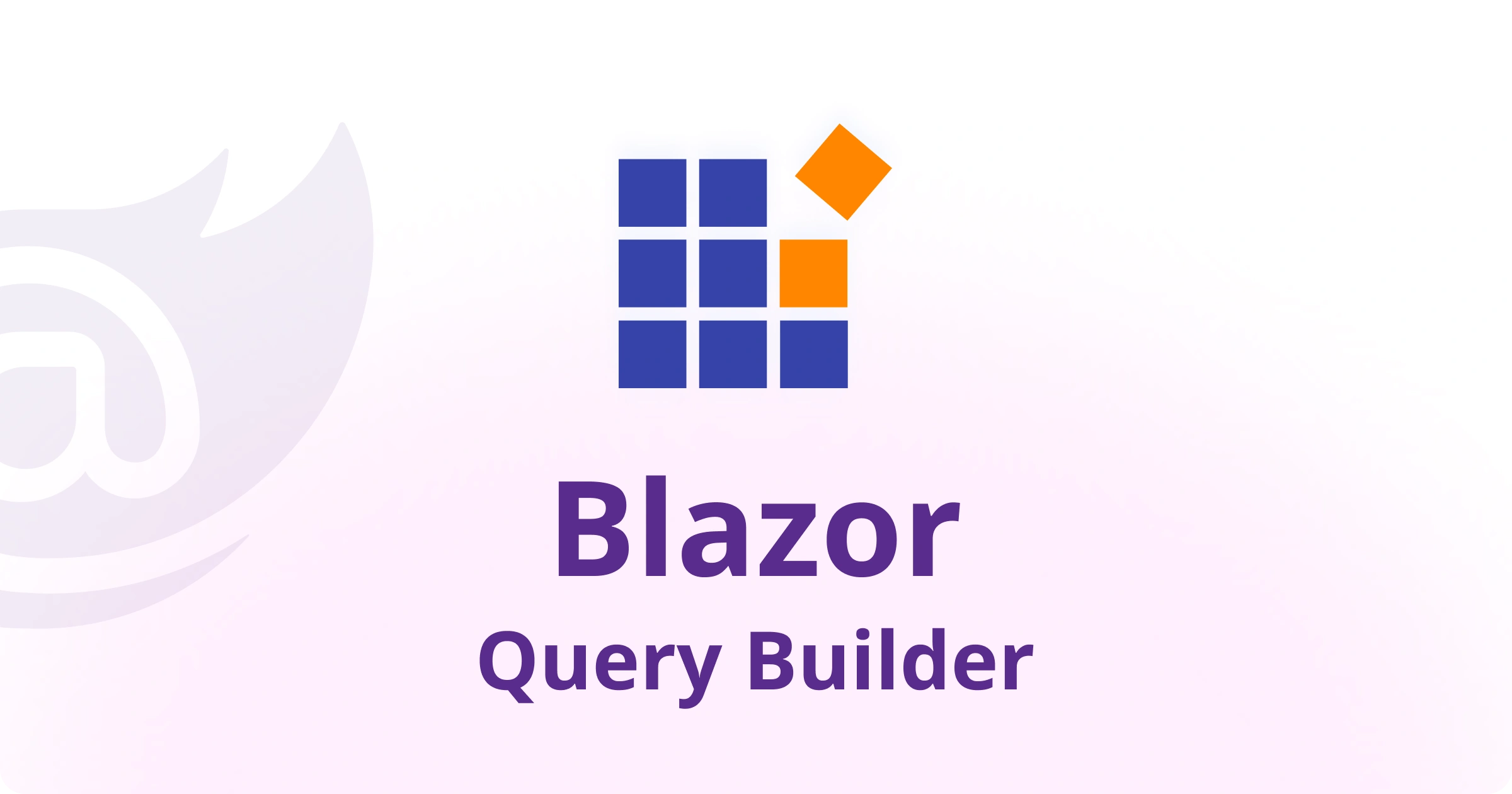 Blazor Query Builder - Simplify SQL Query Building | Syncfusion
