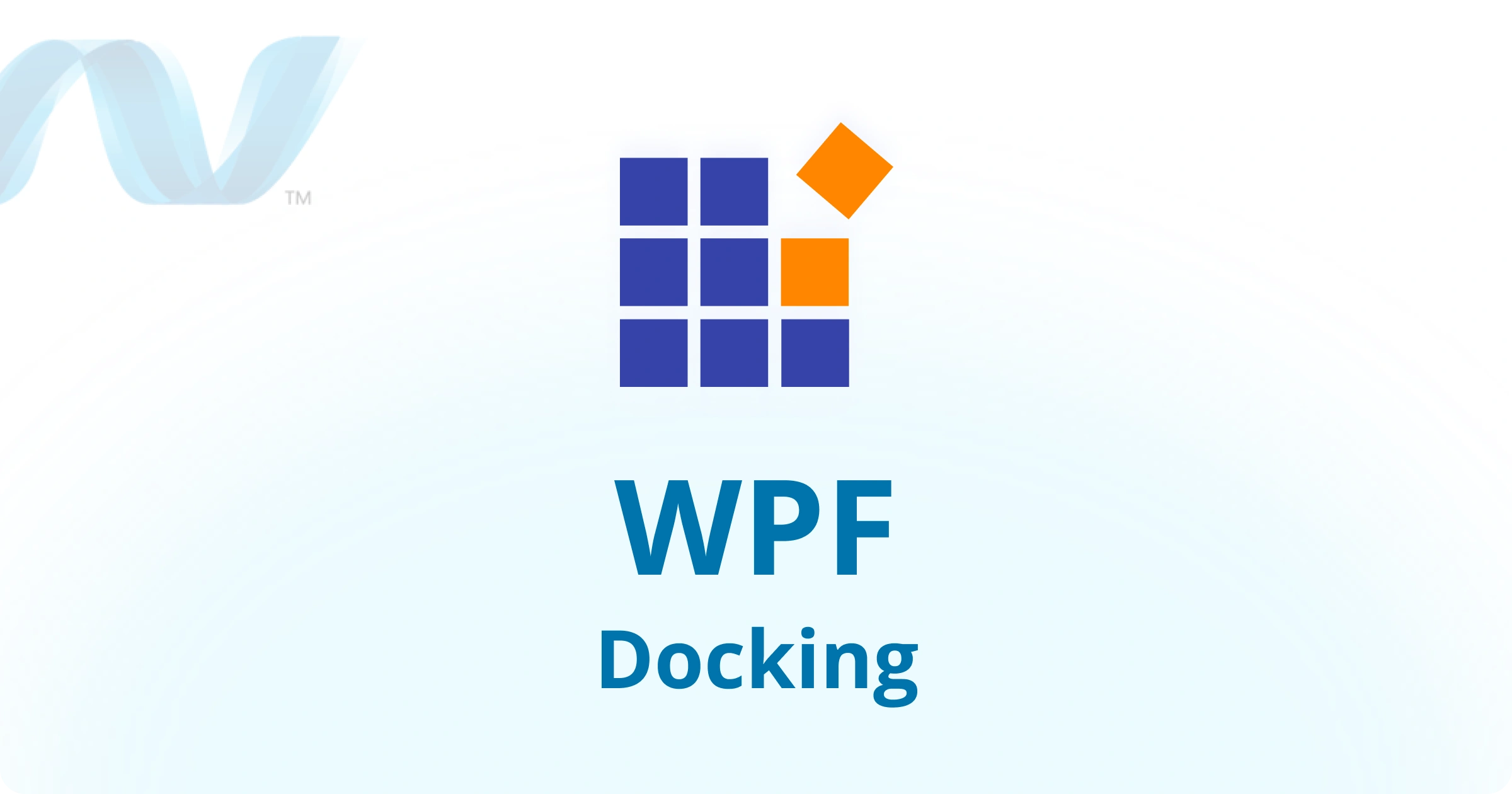 WPF Docking Control | Visual Studio-like DockPanel | Syncfusion