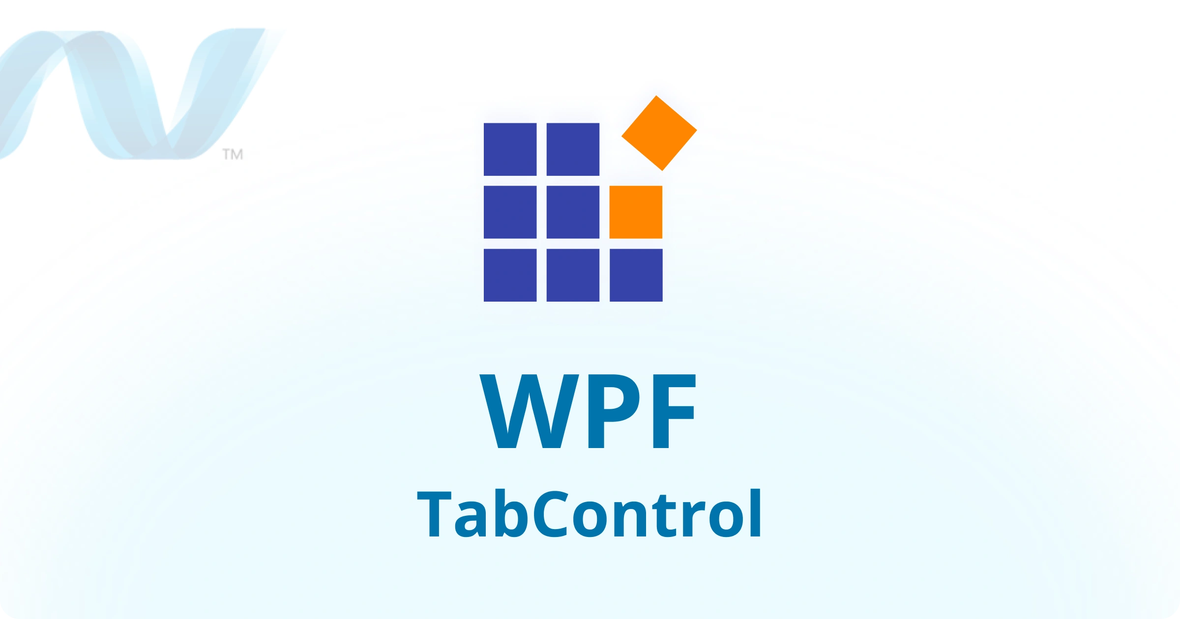WPF TabControl | Vertical Tab Control | Syncfusion